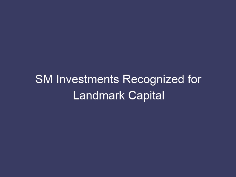 SM Investments recognized for landmark capital market deal