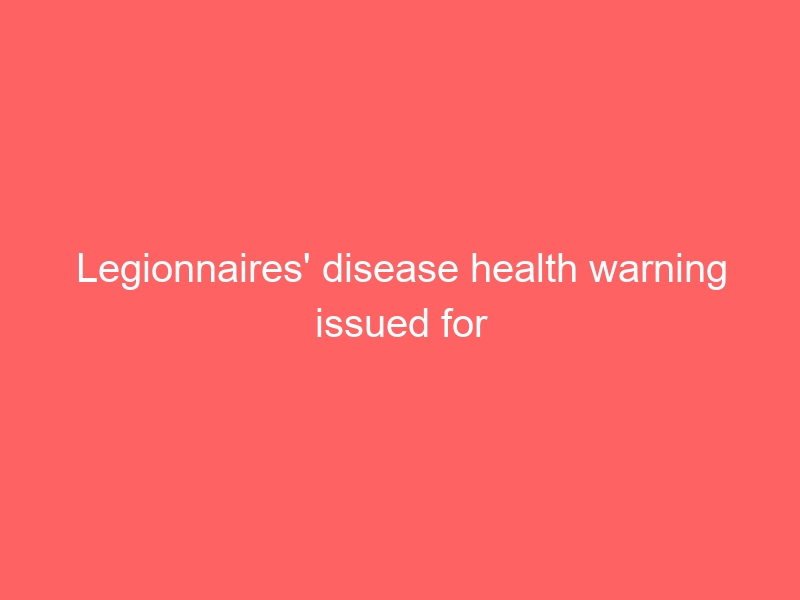 Legionnaires’ disease health warning issued for central Sydney